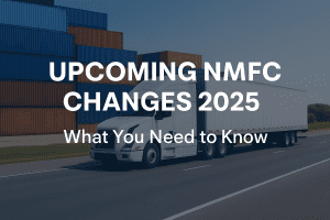 Upcoming NMFC Changes 2025: What Shippers and Carriers Must Know
